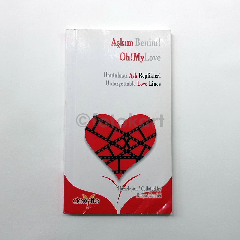 Aşkım Benim! Unutulmaz Aşk Replikleri - Derya Gemici | fotokart